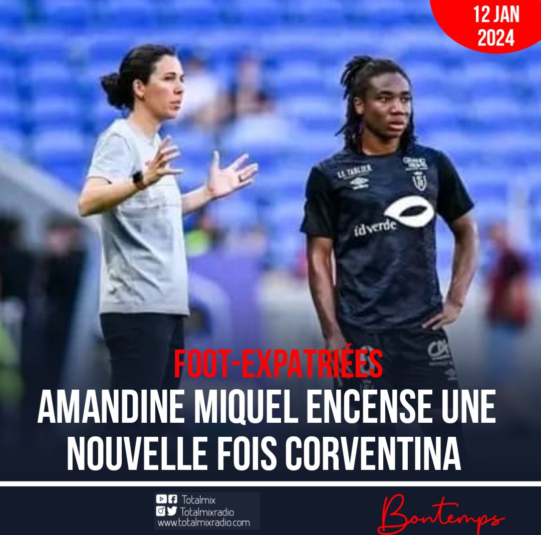FOOT-EXPATRIÉES : VIBRANT MESSAGE D'AMANDINE MIQUEL POUR CORVENTINA ! • Totalmix Radio