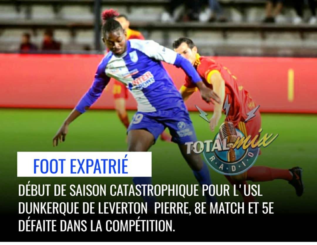 FOOT/ EXPATRIÉS : LEVERTON PIERRE ET DUNKERQUE, ENFONCÉS PAR DIJON ...