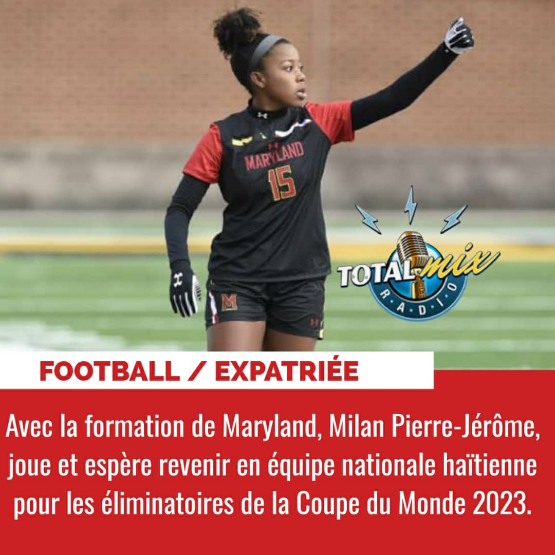 MILAN PIERRE-JÉRÔME, UN ATOUT MAJEUR POUR LA SÉLECTION FÉMININE ...