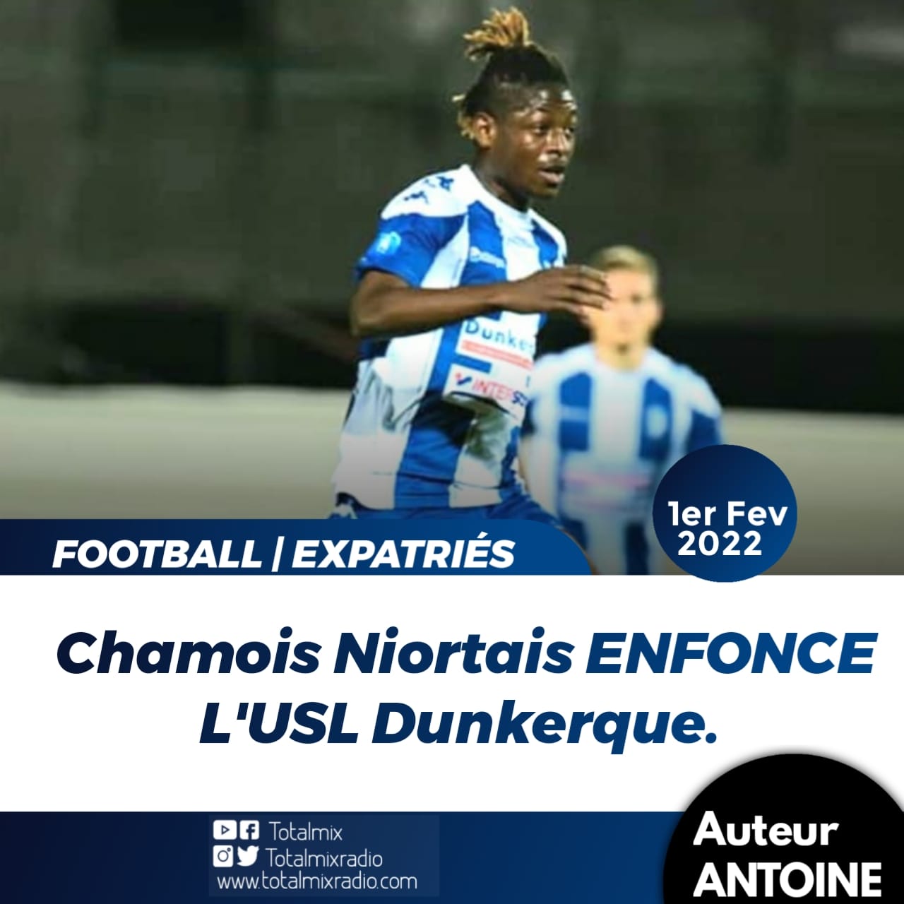 FOOT/ EXPATRIÉS : CHAMOIS NIORTAIS S’OFFRE L’US DUNKERQUE DE LEVERTON ...