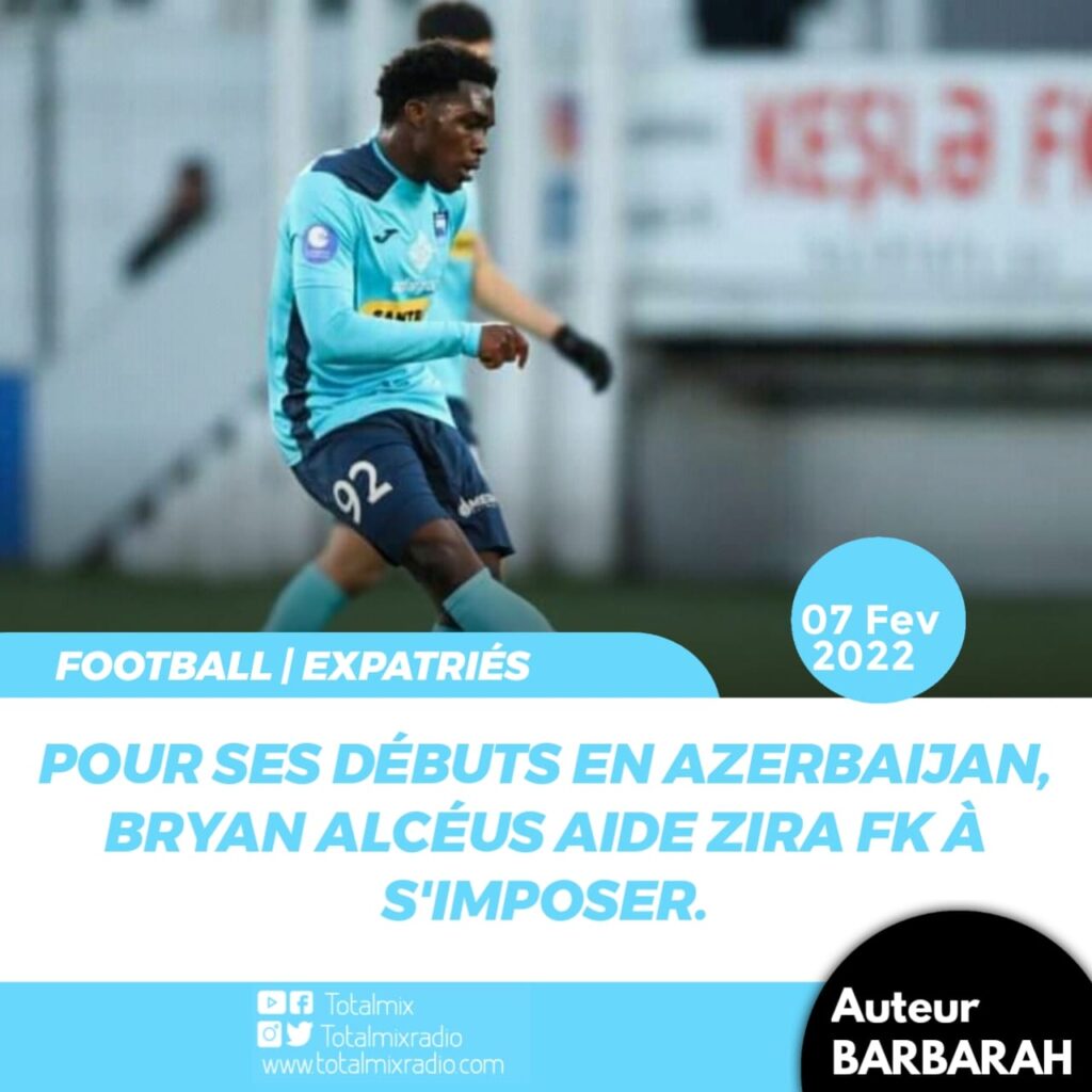 FOOT - EXPATRIÉS : DÉBUTS RÉUSSIS POUR BRYAN ALCÉUS AVEC ZIRA FK EN ...