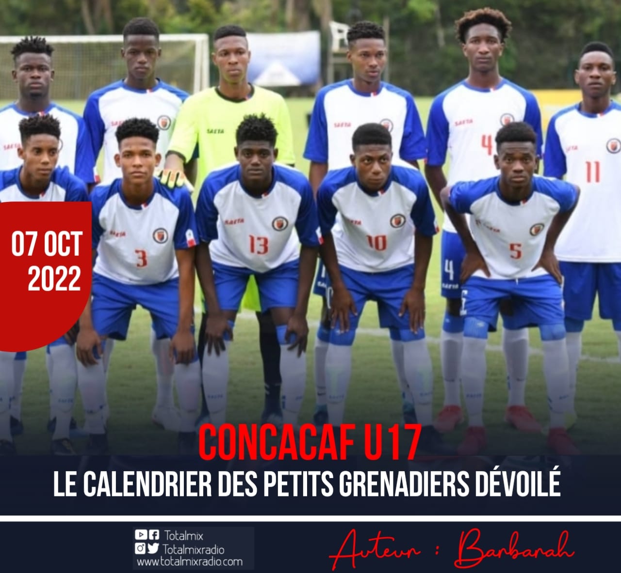 CONCACAF U17 : LE CALENDRIER DES PETITS GRENADIERS DÉVOILÉ • Totalmix Radio