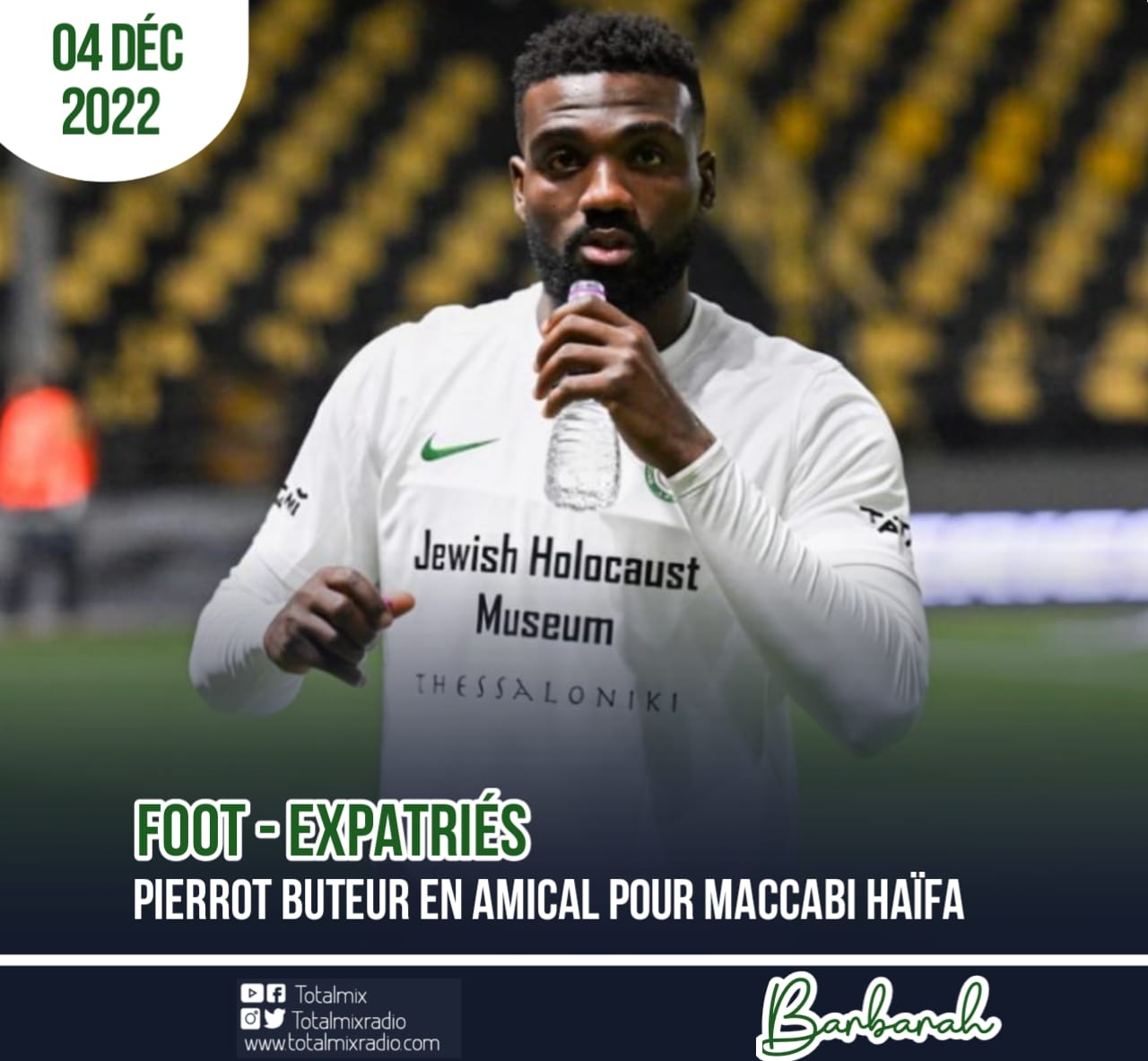 FOOTBALL : FRANTZDY PIERROT BUTEUR EN AMICAL AVEC LE MACCABI HAÏFA ...