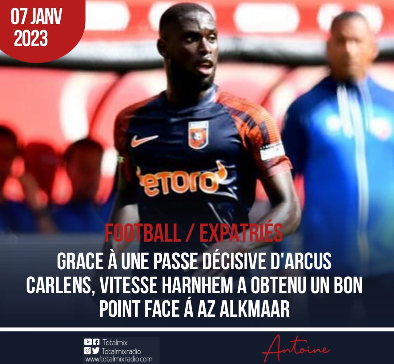 FOOT – ÉXPATRIÉS : ARCUS CARLENS DÉCISIF, VITESSE HARNHEM FAIT NUL FACE ...