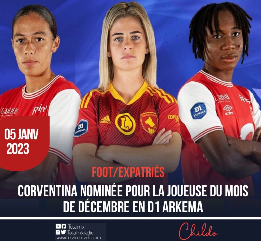 D1 ARKEMA : CORVENTINA NOMINÉE POUR LE TROPHÉE DE JOUEUSE DU MOIS DE DÉCEMBRE • Totalmix Radio