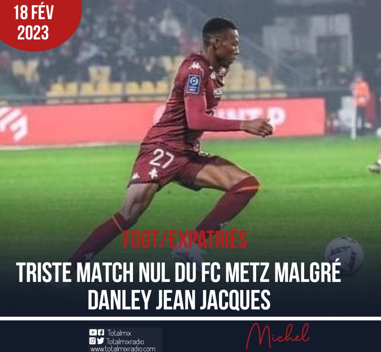 FOOTBALL-FRANCE : NOUVEAU MATCH NUL DU FC METZ DE DANLEY JEAN JACQUES ...