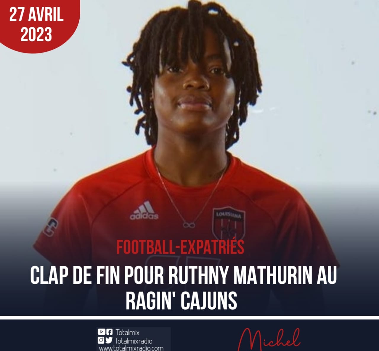 FOOTBALL : CHANGEMENT D‘AIR POUR RUTHNY MATHURIN – Totalmix Radio