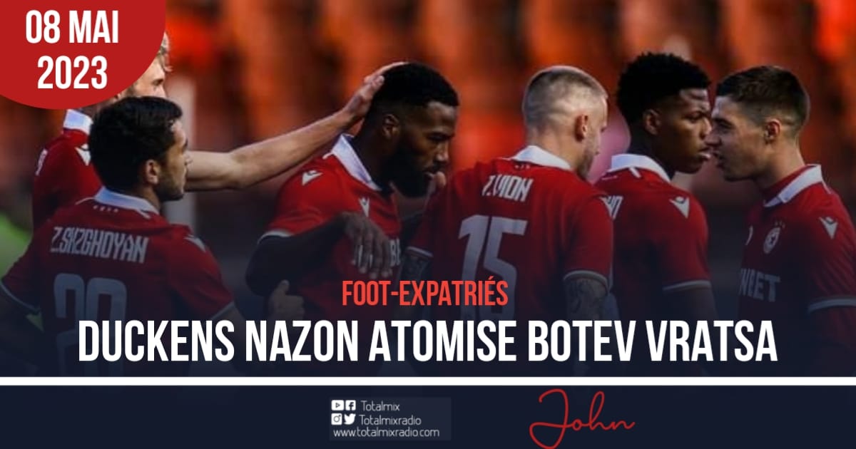 FOOT-EXPATRIÉS : GRANDE CONTRIBUTION DE DUCKENS NAZON AU SUCCÈS DU CSKA ...