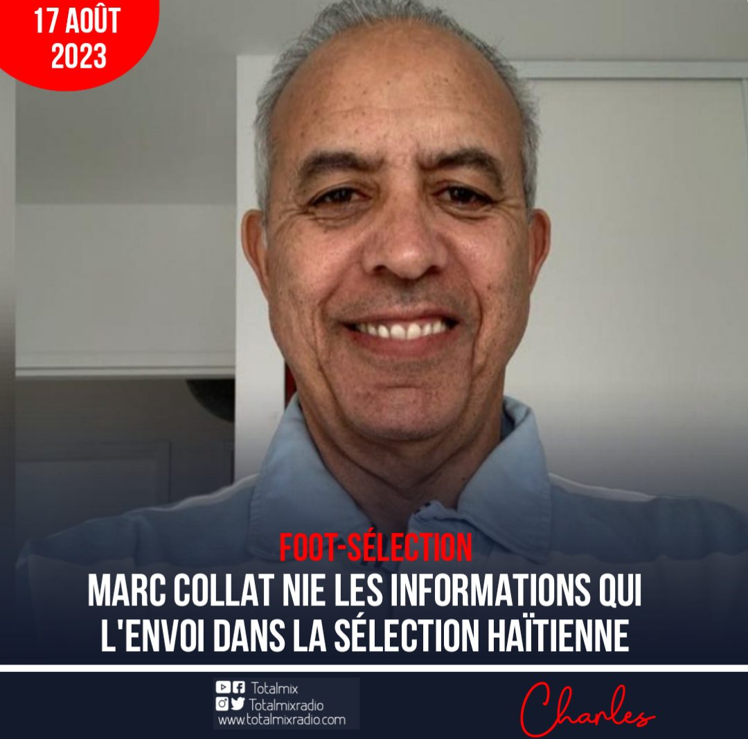 FOOT-SÉLECTION : MARC COLLAT DÉMENT POUR LES GRENADIÈRES – Totalmix Radio