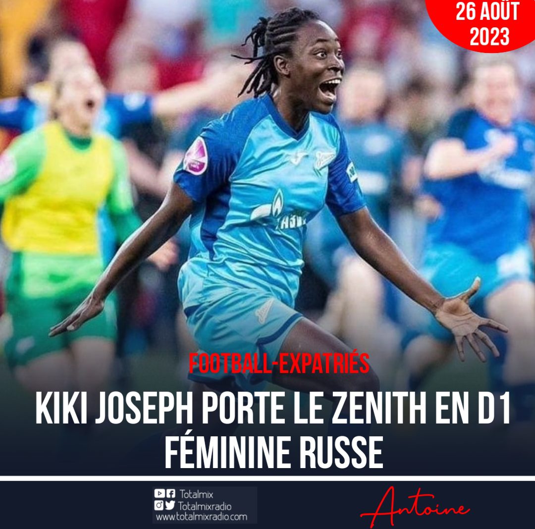 FOOT/EXPATRIÉS : KIKI JOSEPH A REPRIS GOÛT AU BUT EN CLUB – Totalmix Radio