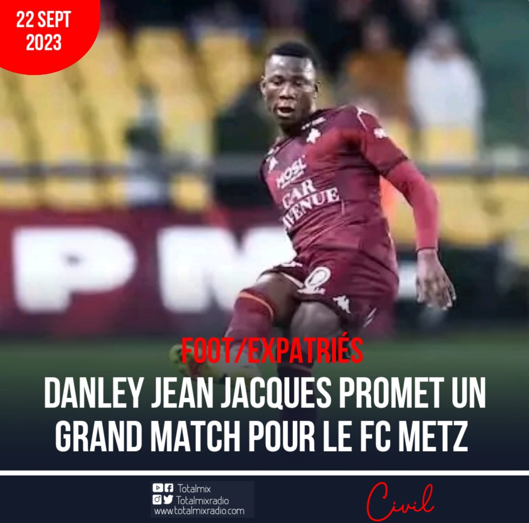 FOOT- EXPATRIÉS : DANLEY JEAN-JACQUES PROMET UN GRAND MATCH POUR LE FC ...
