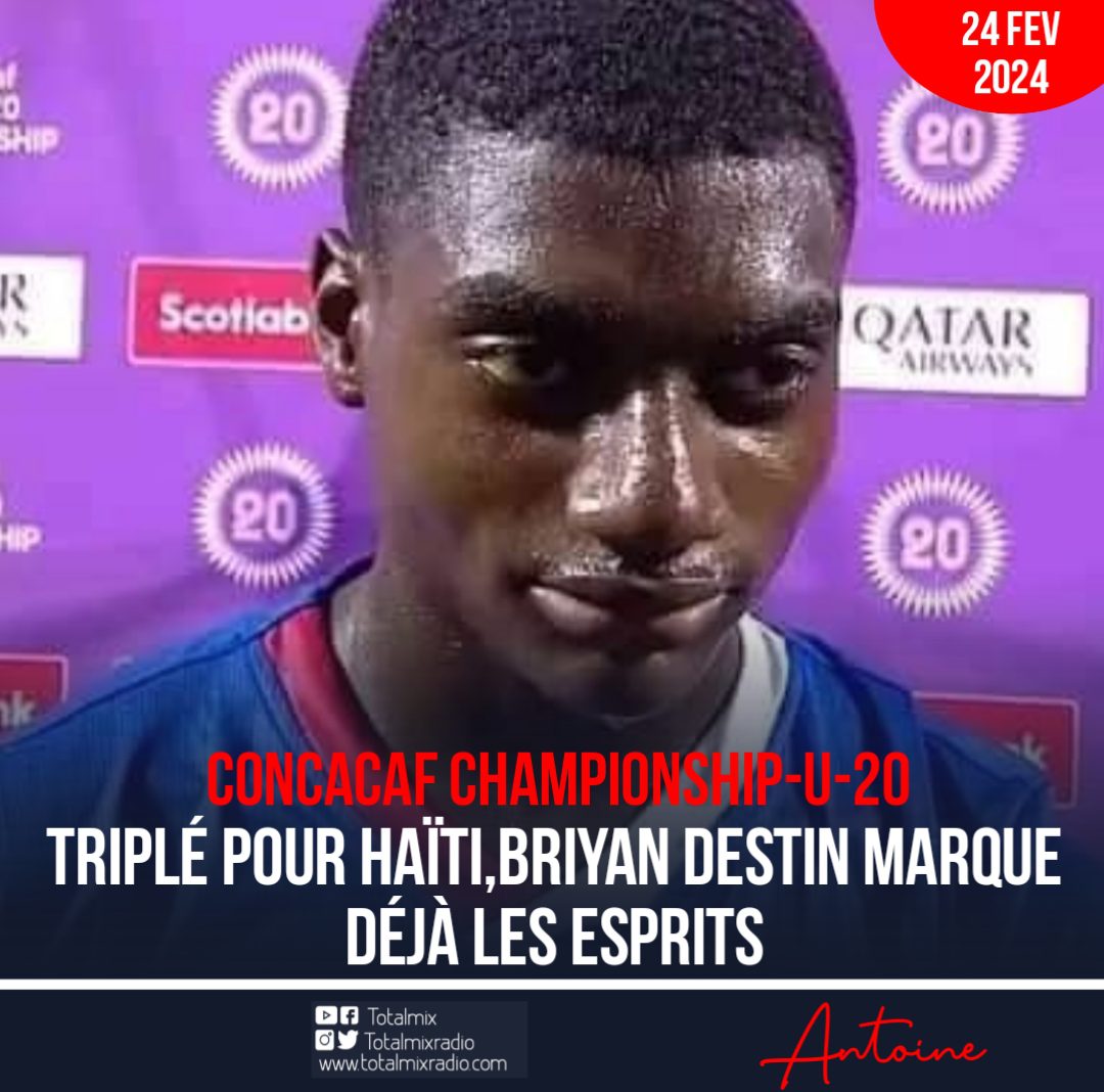 Concacaf Championship U-20 : Bryan Destin a frappé un grand coup ...