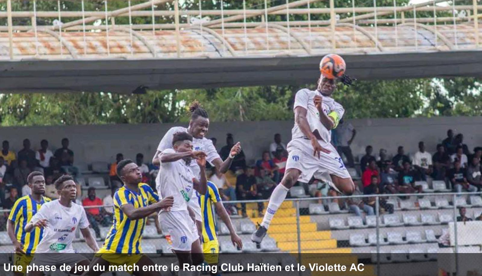 Le Violette AC sans pitié pour le Racing Club Haïtien, le Fica gagne in ...